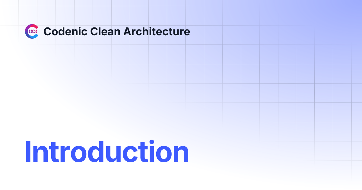 Introduction | Codenic Clean Architecture